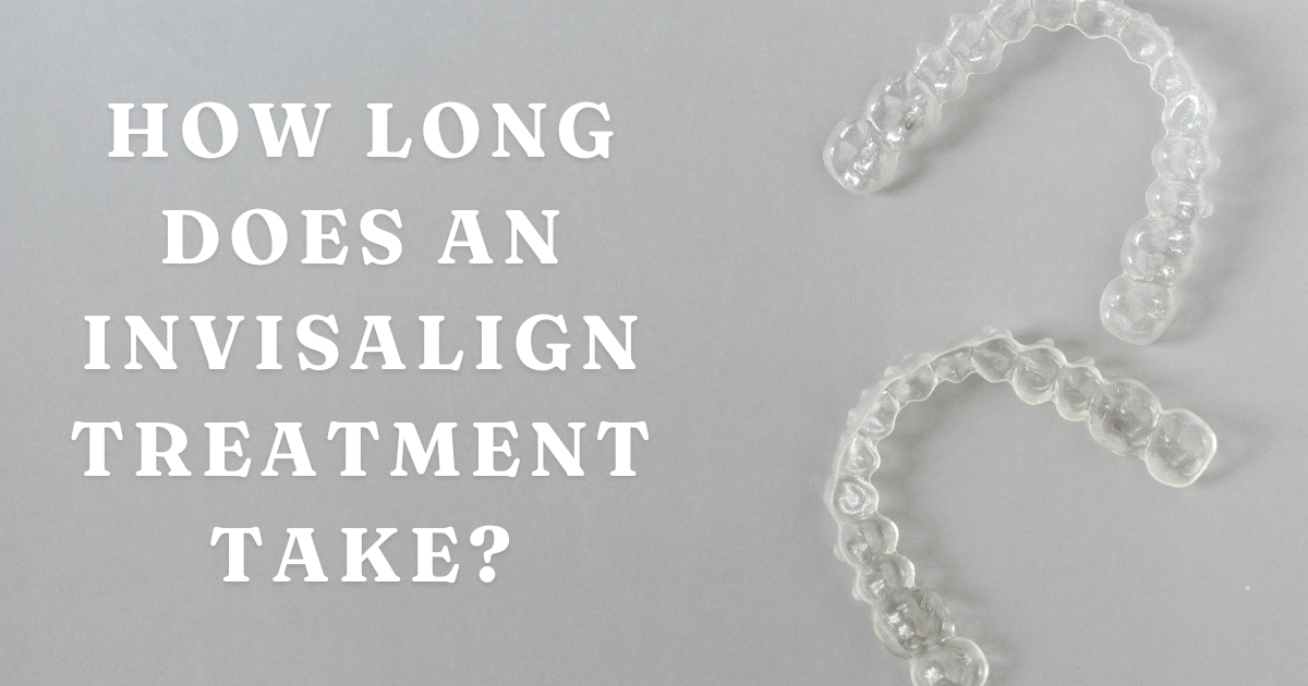 Your Ultimate Guide to Invisalign Treatment Timeline